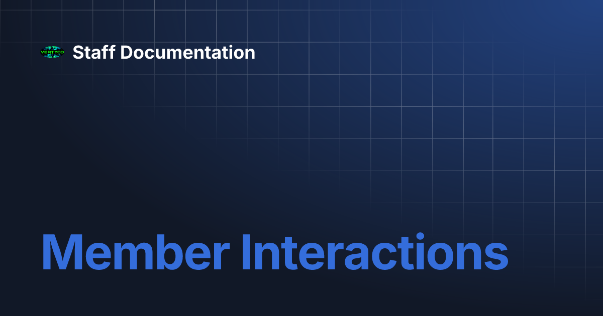 Member Interactions | Staff Documentation